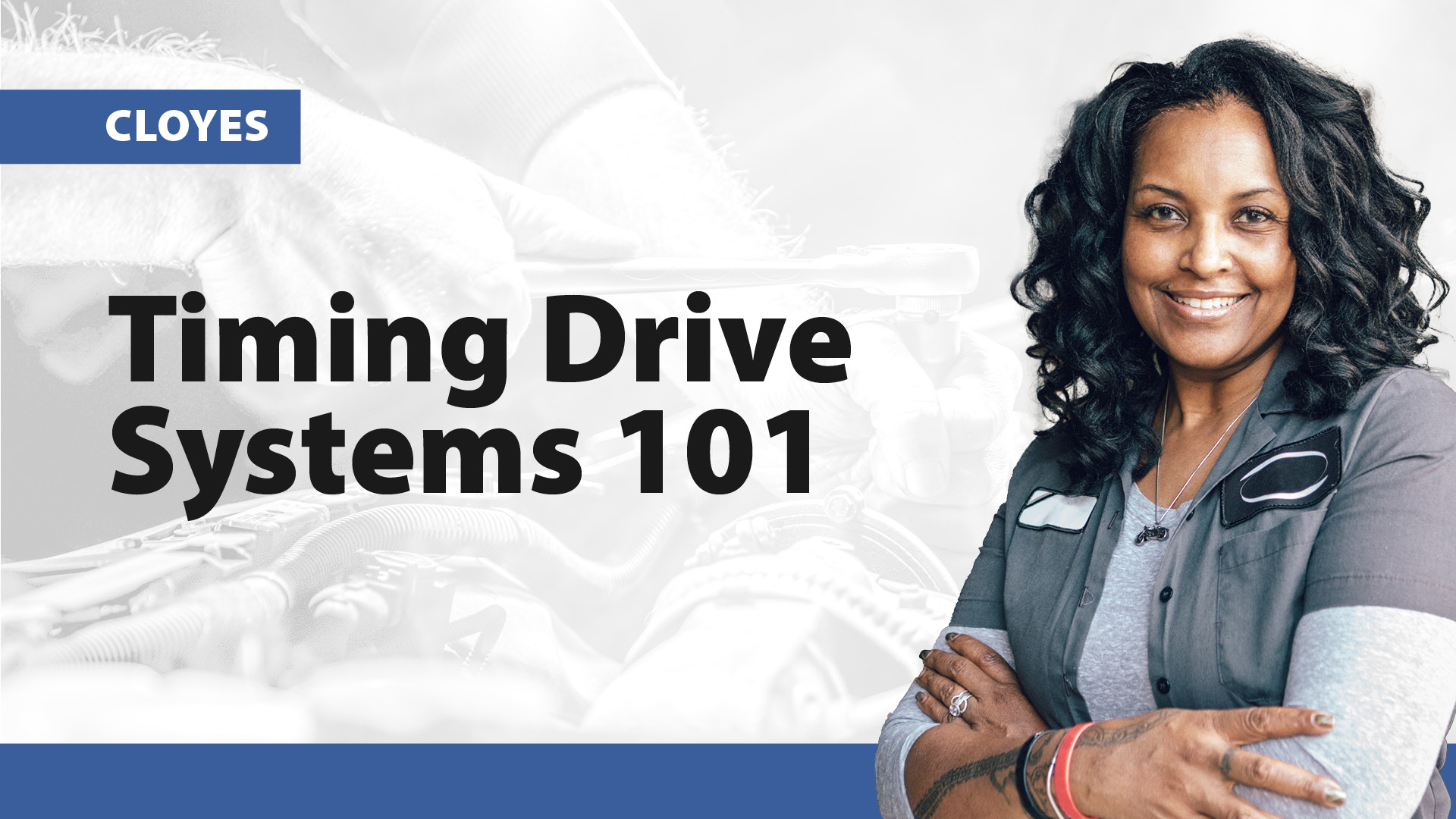 Technical Video: Timing Drive Systems – 101